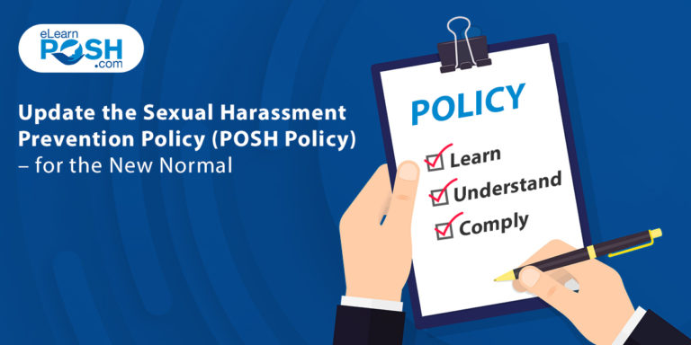 Step 1: Update POSH Policy – for the New Normal eLearnPOSH