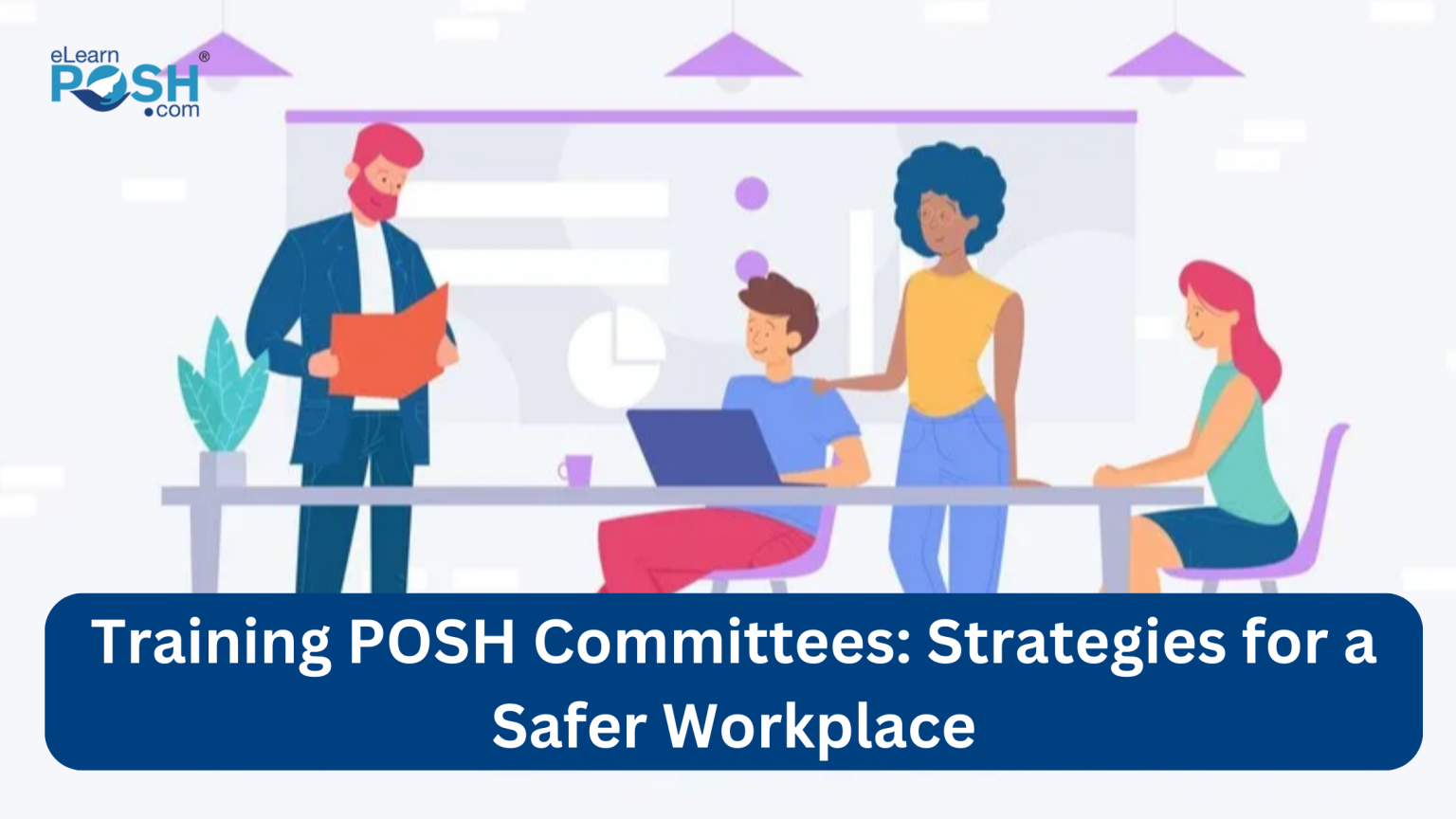 Blog: Your Resource for the POSH Awareness and Training